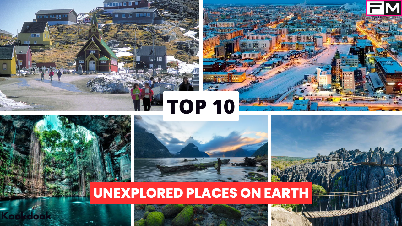 Top 10 Unexplored Places On Earth