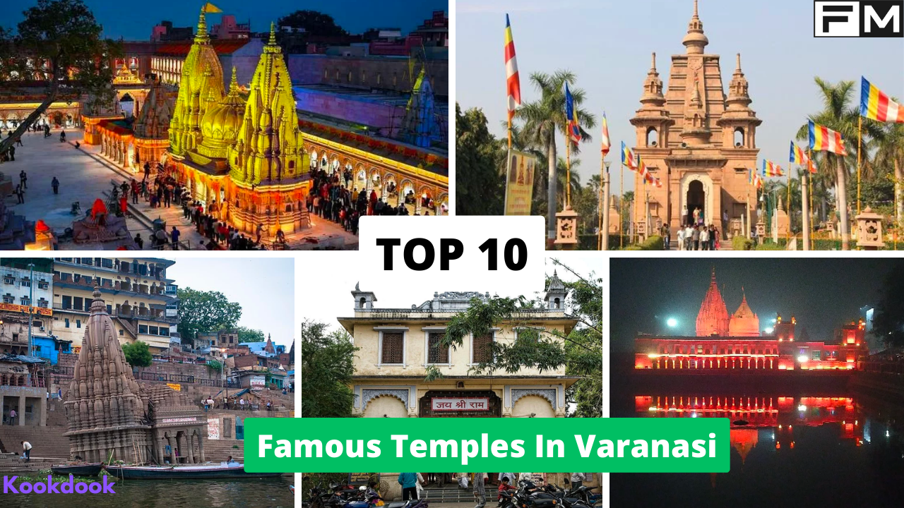Top 10 Famous Temples in Varanasi
